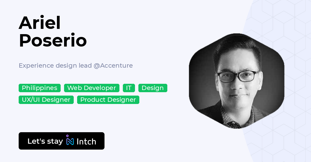Ariel Poserio - Experience design lead, Accenture | Intch