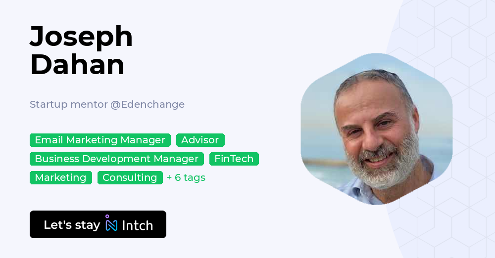 Joseph Dahan - Startup mentor, Edenchange | Intch