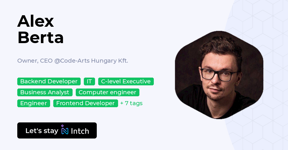 Alex Berta - Owner, CEO, Code-Arts Hungary Kft. | Intch
