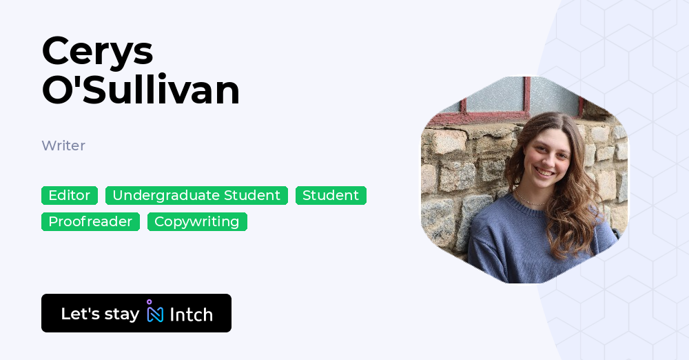 Cerys O'Sullivan - Writer, | Intch