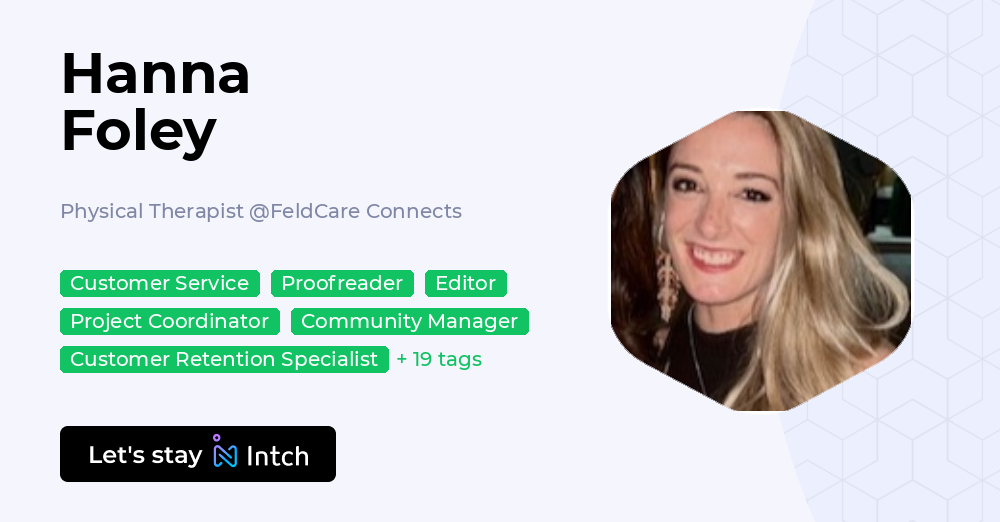 Hanna Foley - Physical Therapist, FeldCare Connects | Intch