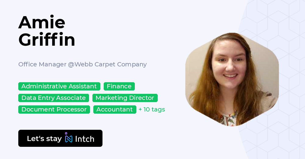 Amie Griffin - Office Manager, Webb Carpet Company | Intch