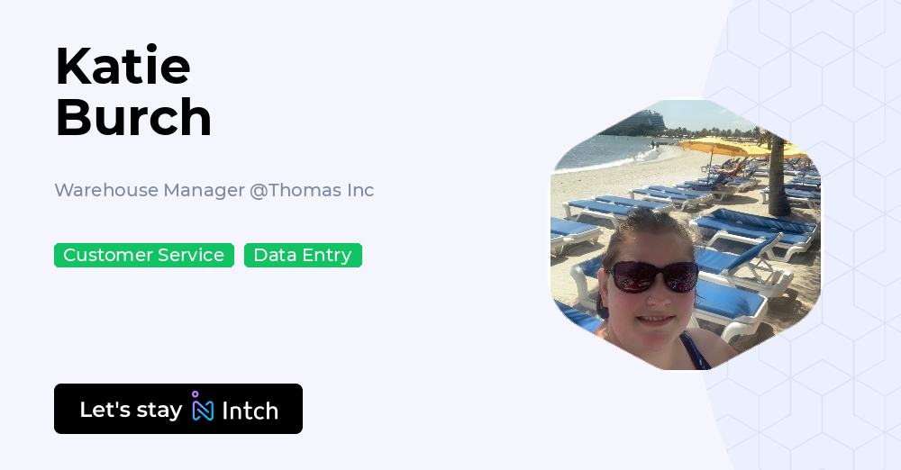 Katie Burch - Warehouse Manager, Thomas Inc | Intch