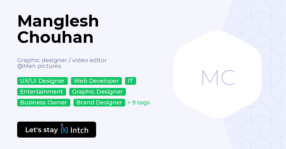 Manglesh Chouhan - Graphic designer / video editor, Man pictures | Intch