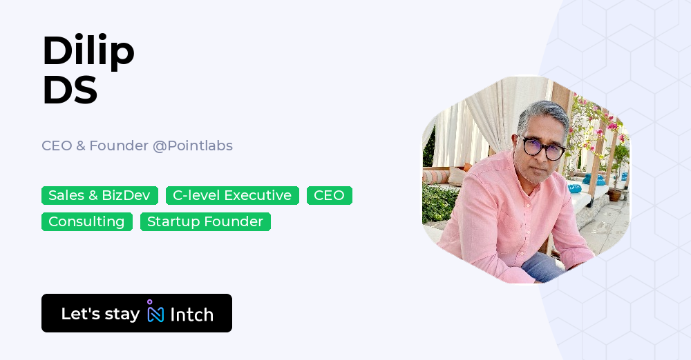 Dilip DS - CEO & Founder, Pointlabs | Intch