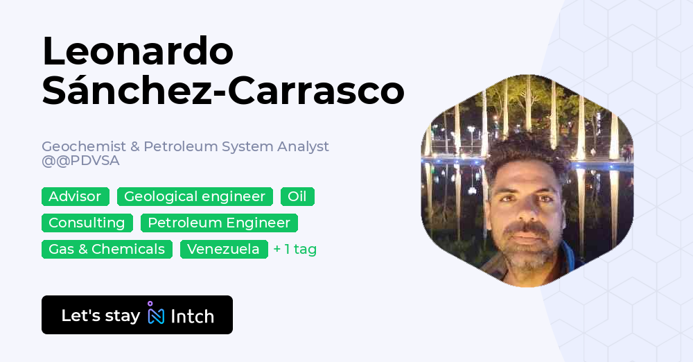 Leonardo Sánchez-Carrasco - Geochemist & Petroleum System Analyst, @PDVSA | Intch
