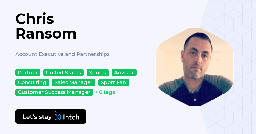 Chris Ransom - Account Executive and Partnerships, | Intch