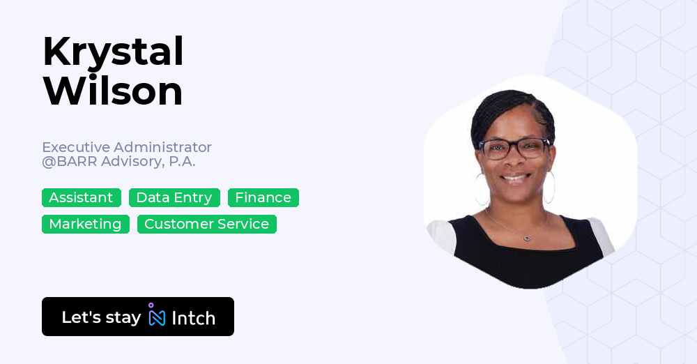 Krystal Wilson - Executive Administrator, BARR Advisory, P.A. | Intch