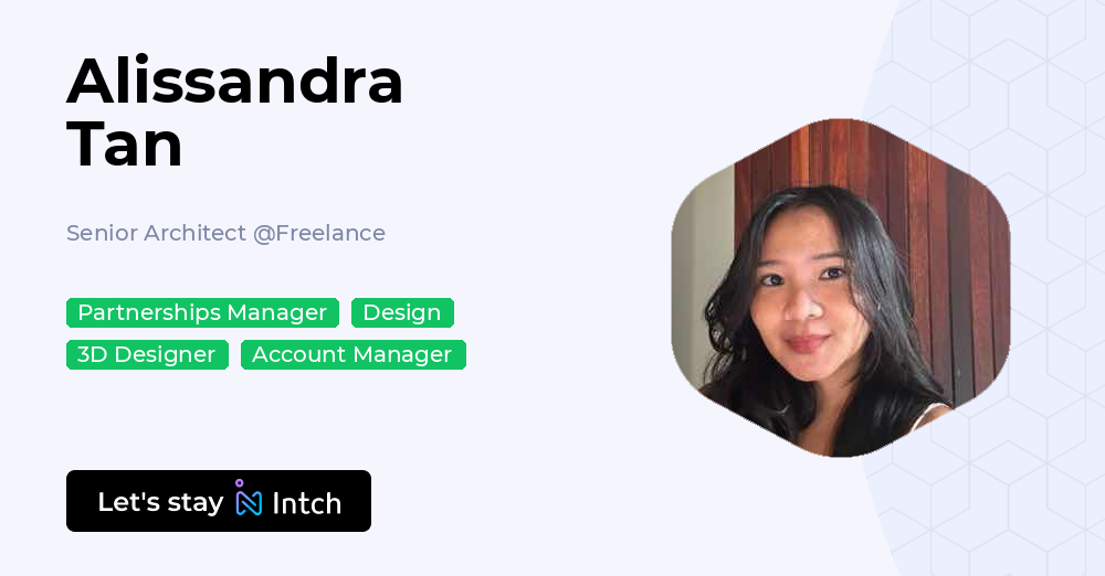 Alissandra Tan - Senior Architect, Freelance | Intch