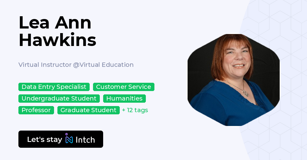 Lea Ann Hawkins - Virtual Instructor, Virtual Education | Intch