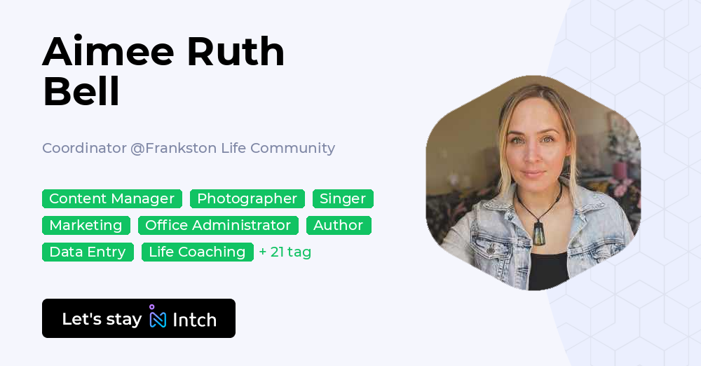 Aimee Ruth Bell - Coordinator, Frankston Life Community | Intch