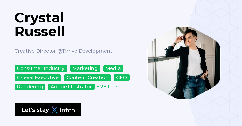 Crystal Russell - Creative Director, Thrive Development | Intch