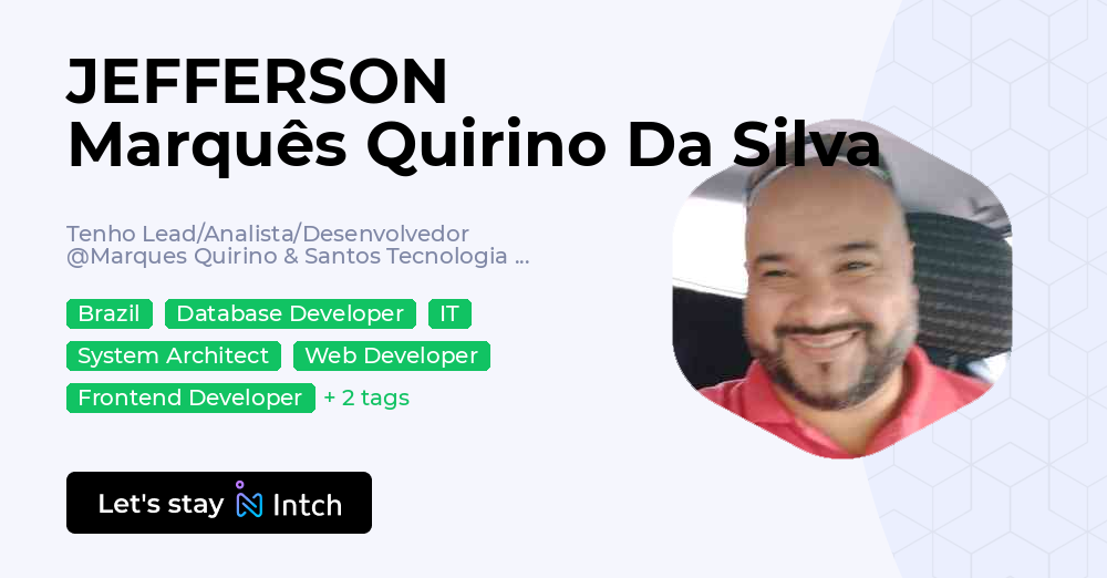 JEFFERSON Marquês Quirino Da Silva - Tenho Lead/Analista/Desenvolvedor, Marques Quirino & Santos ...