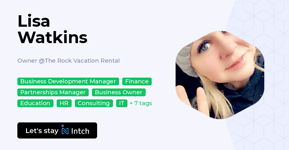 Lisa Watkins - Owner, The Rock Vacation Rental | Intch