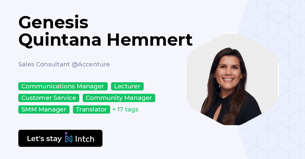 Genesis Quintana Hemmert - Sales Consultant, Accenture | Intch