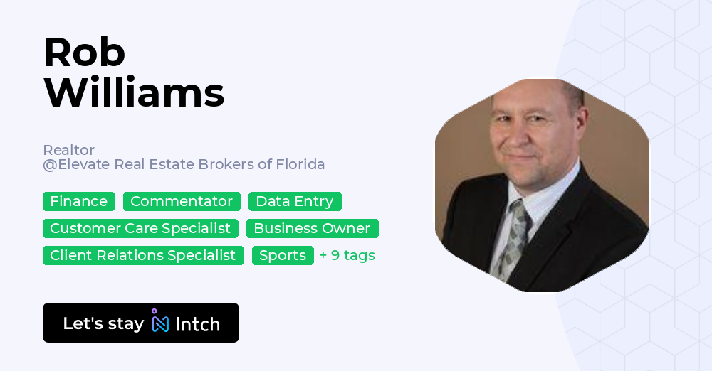 Rob Williams - Realtor, Elevate Real Estate Brokers of Florida | Intch