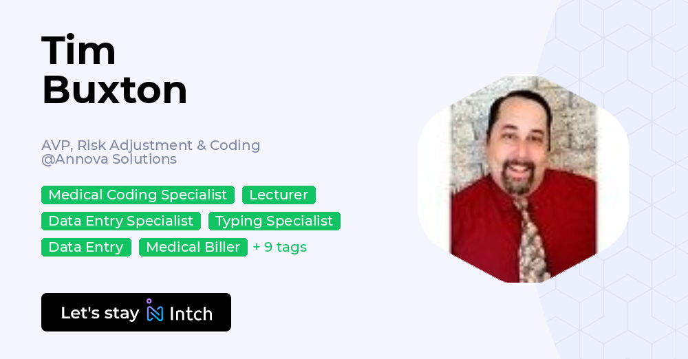 Tim Buxton - AVP, Risk Adjustment & Coding, Annova Solutions | Intch