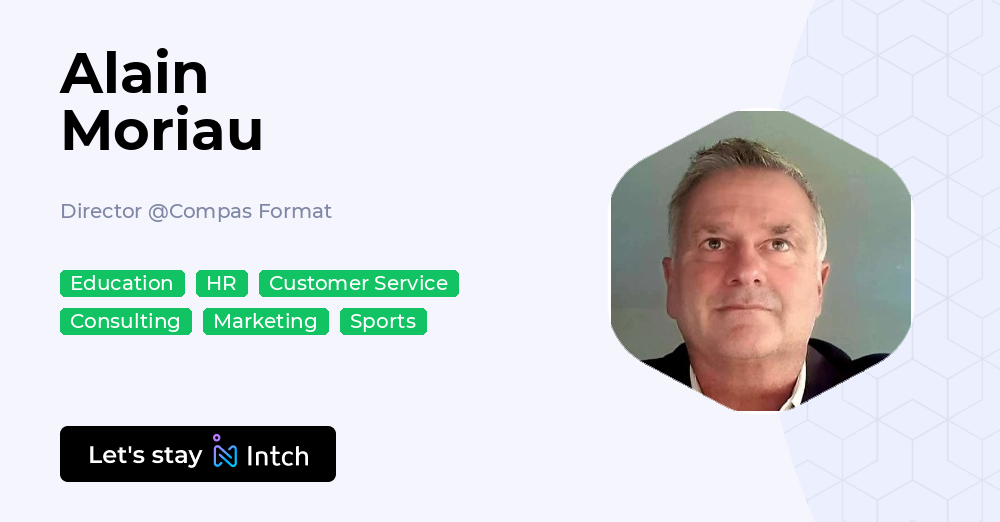 Alain Moriau - Director, Compas Format | Intch