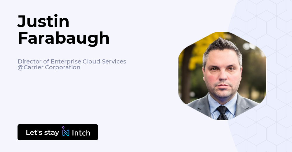Justin Farabaugh - Director of Enterprise Cloud Services, Carrier ...