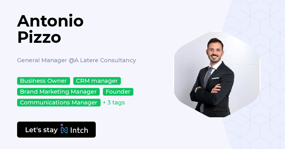 Antonio Pizzo - General Manager, A Latere Consultancy | Intch