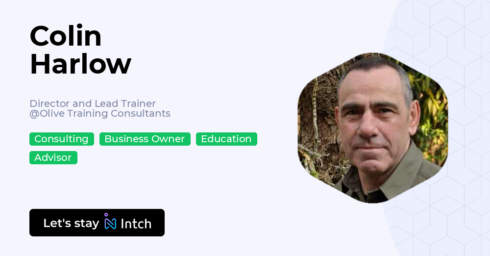 Colin Harlow - Director and Lead Trainer, Olive Training Consultants ...