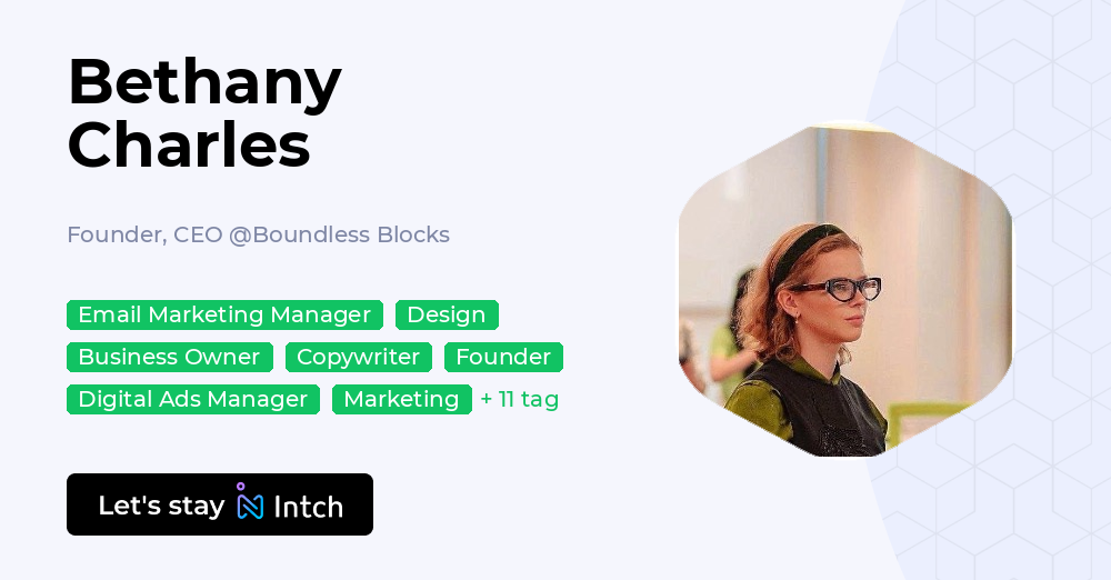 Bethany Charles - Founder, CEO, Boundless Blocks | Intch