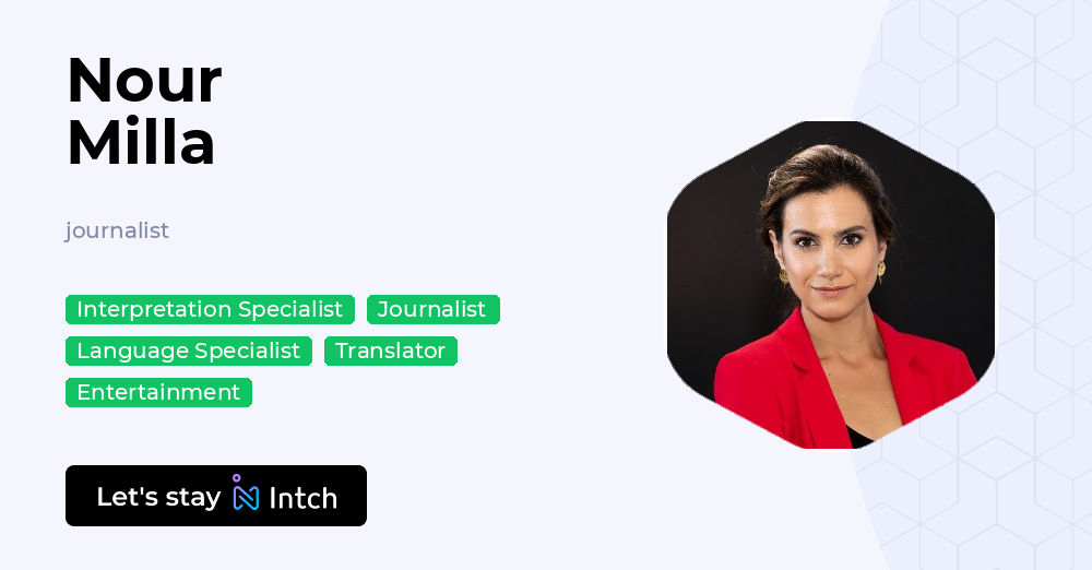 Nour Milla Journalist Intch