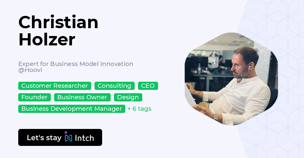 Christian Holzer - Expert for Business Model Innovation, Hoovi | Intch