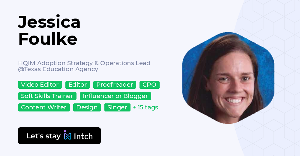 Jessica Foulke - HQIM Adoption Strategy & Operations Lead, Texas ...