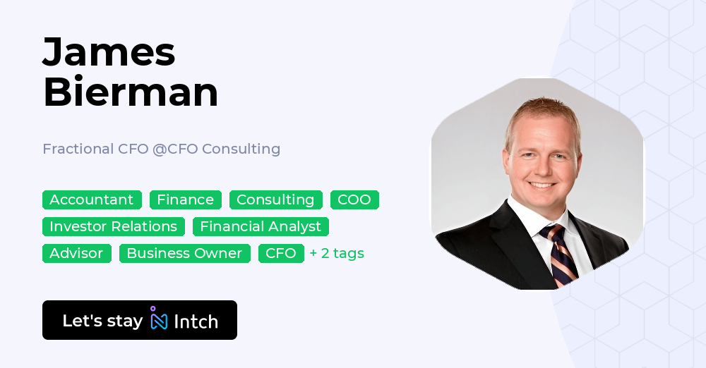 James Bierman - Fractional CFO, CFO Consulting | Intch