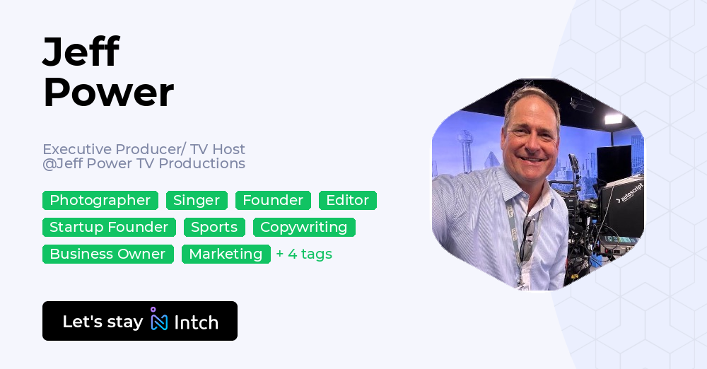 Jeff Power - Executive Producer/ TV Host, Jeff Power TV Productions | Intch