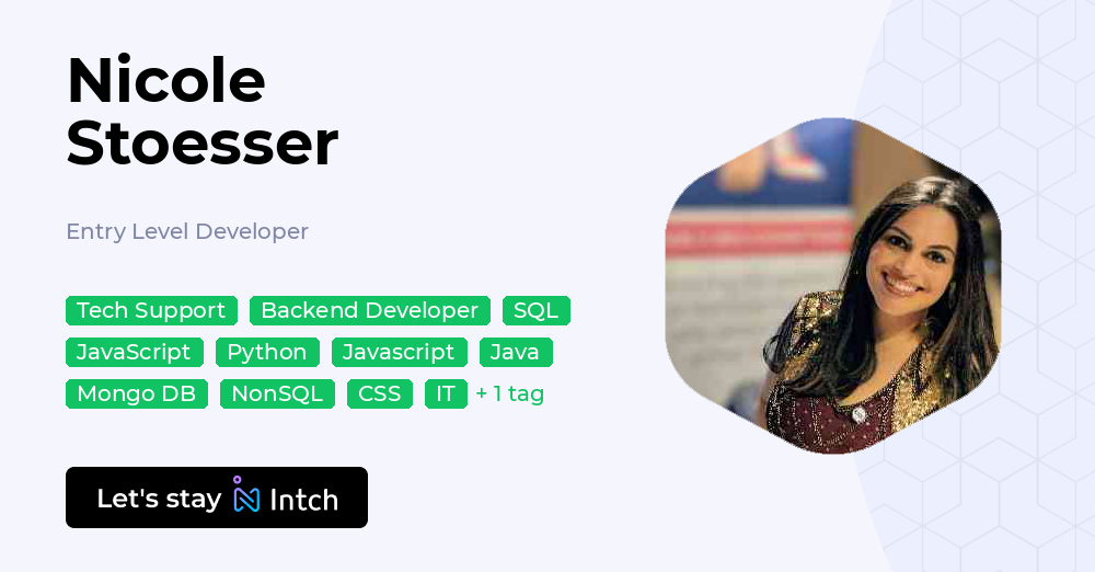 Nicole Stoesser - Entry Level Developer, | Intch