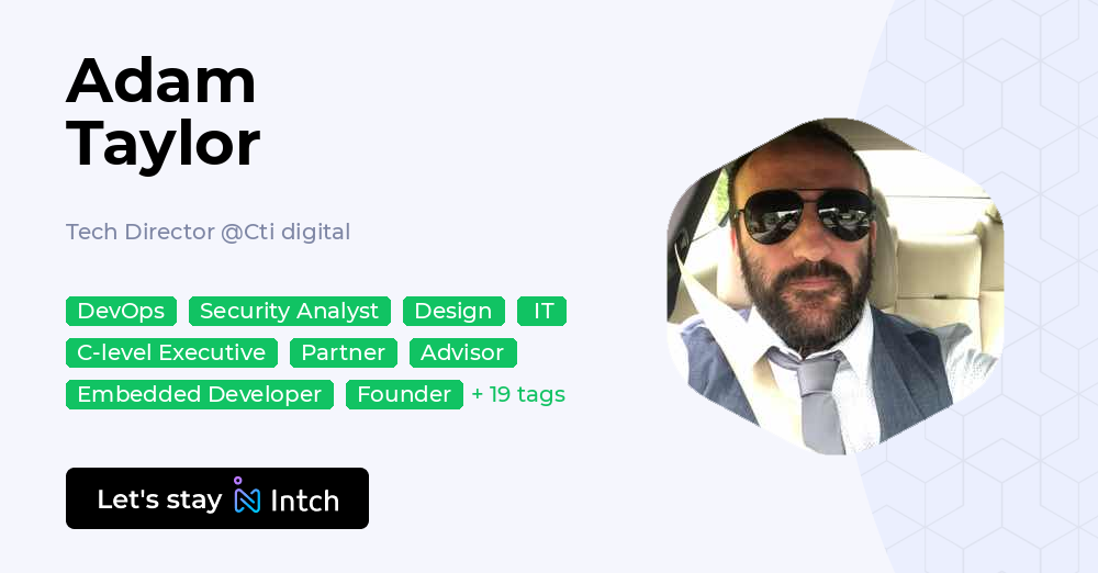 Adam Taylor - Tech Director, Cti digital | Intch