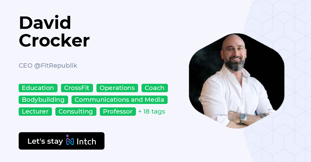 David Crocker - CEO, FitRepublik | Intch