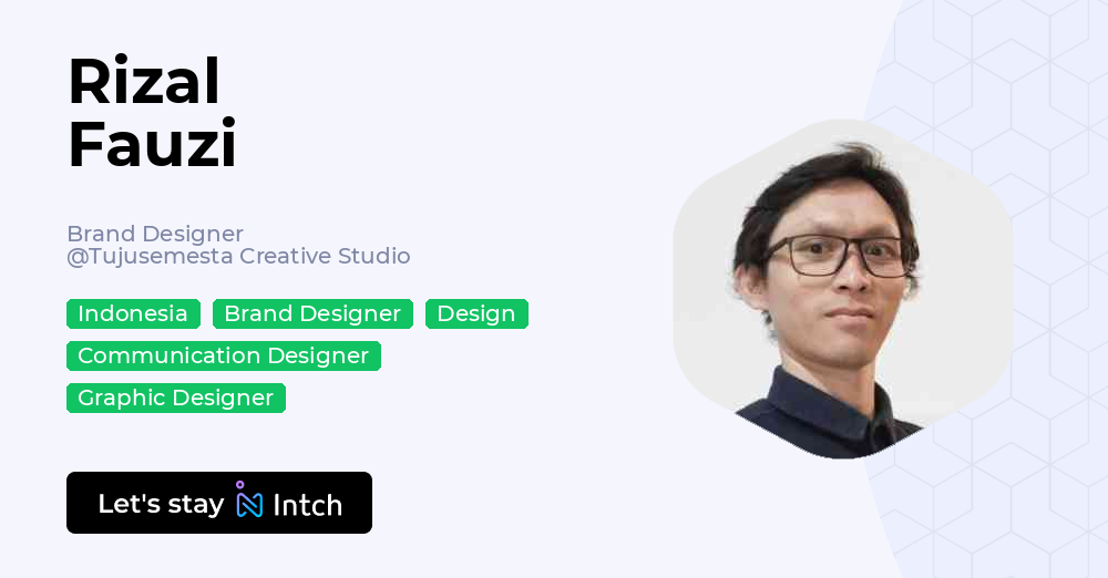 Rizal Fauzi - Brand Designer, Tujusemesta Creative Studio | Intch