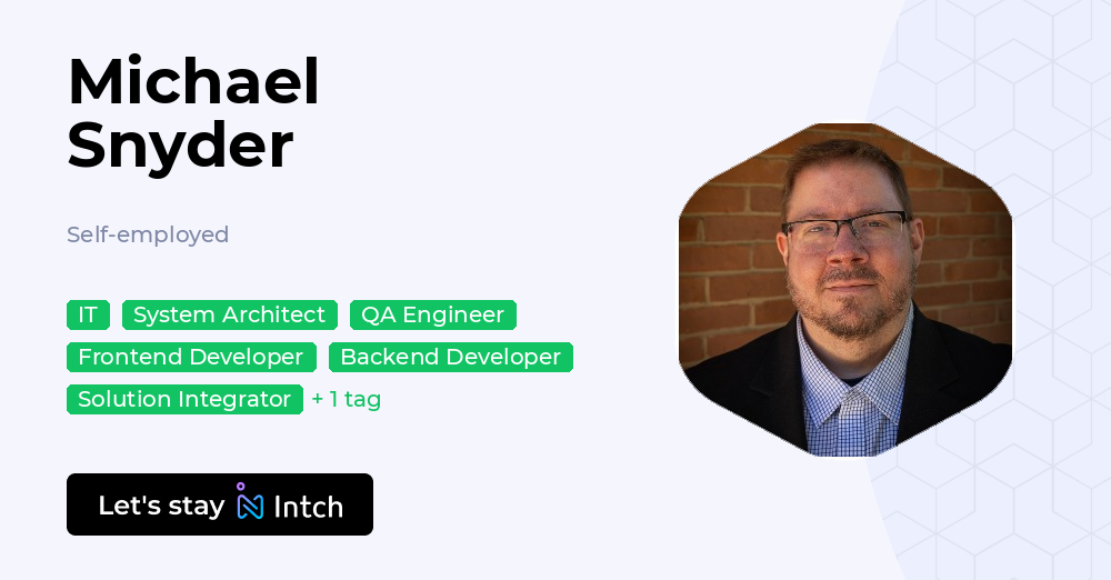Michael Snyder - Self-employed, | Intch