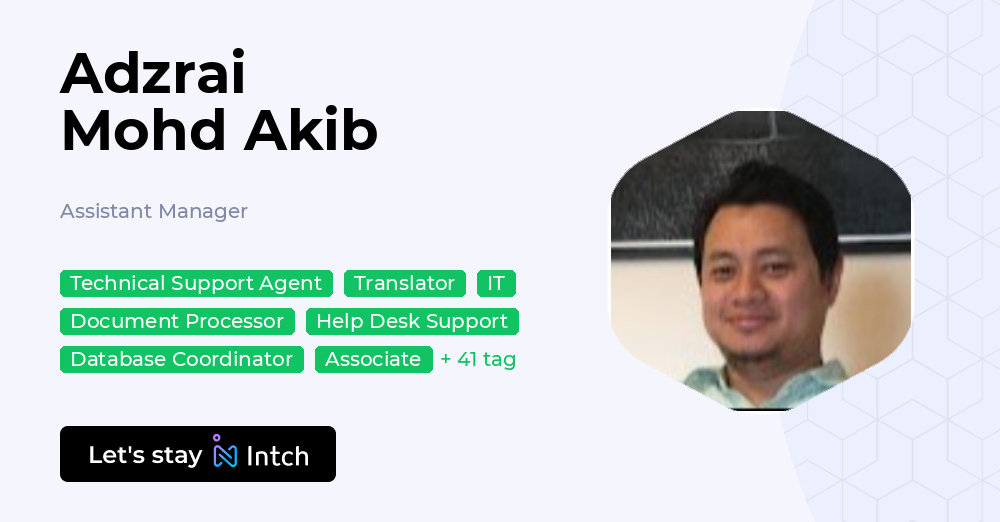 Adzrai Mohd Akib - Assistant Manager, | Intch