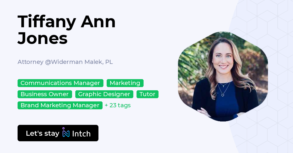 Tiffany Ann Jones - Attorney, Widerman Malek, PL | Intch