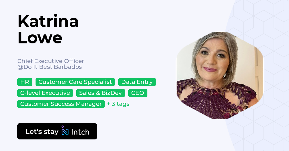 Katrina Lowe - Chief Executive Officer, Do It Best Barbados | Intch