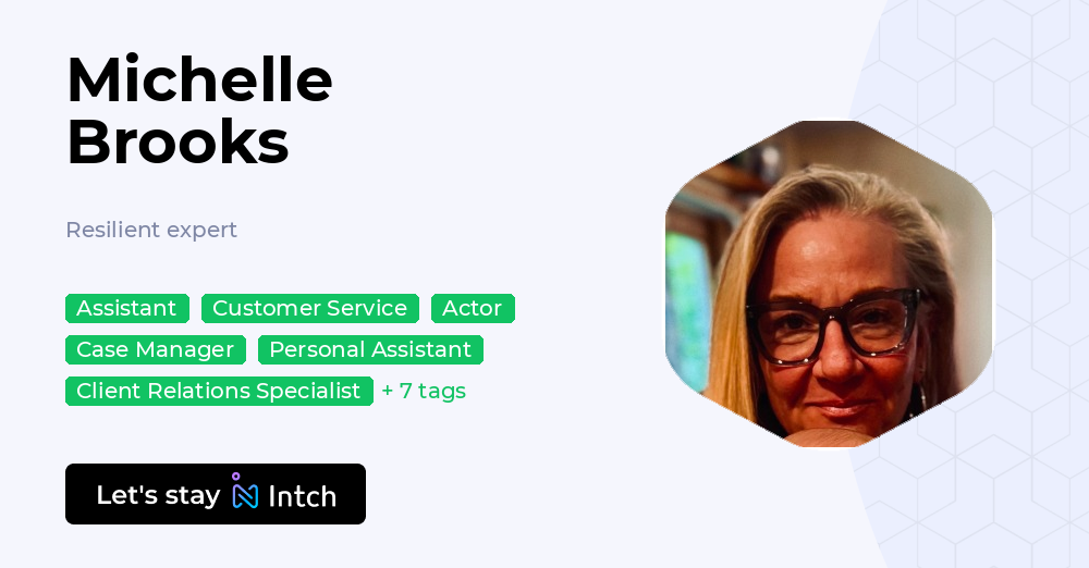 Michelle Brooks - Resilient expert, | Intch