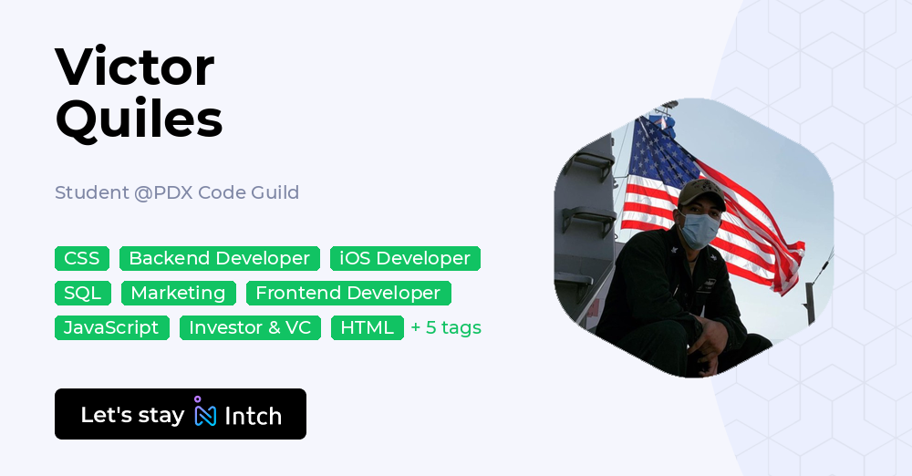 Victor Quiles - Student, PDX Code Guild | Intch