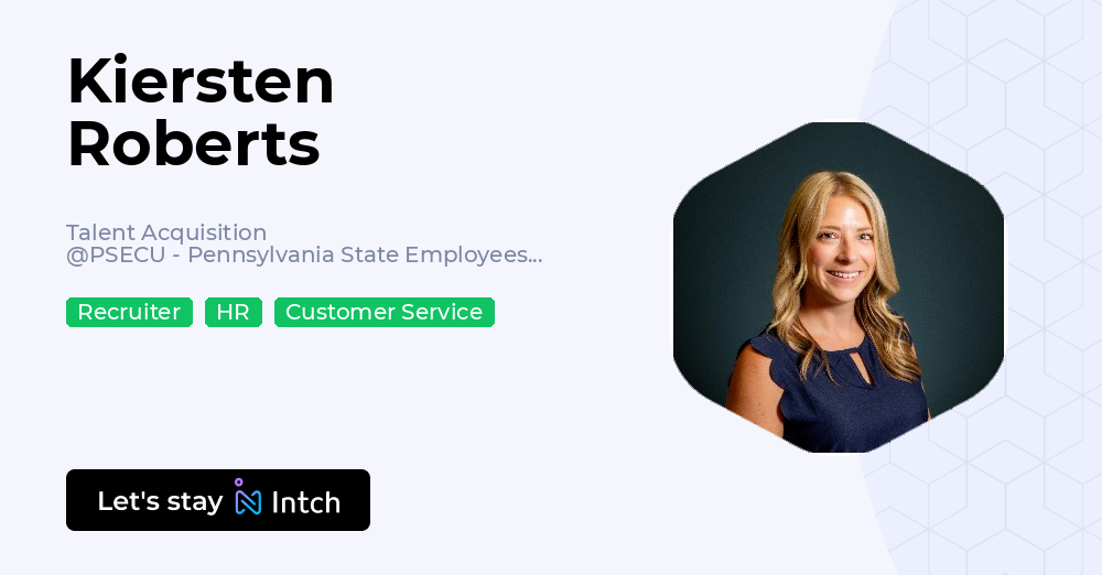 Kiersten Roberts - Talent Acquisition, PSECU - Pennsylvania State ...