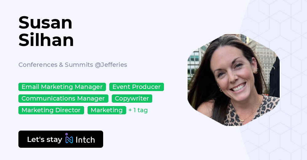 Susan Silhan - Conferences & Summits, Jefferies | Intch