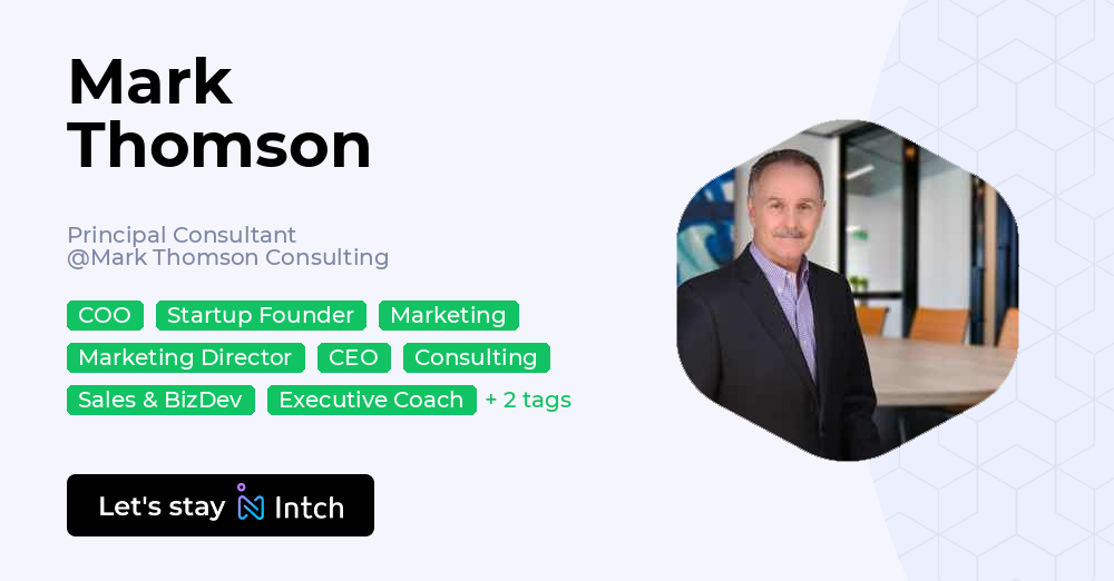 Mark Thomson - Principal Consultant, Mark Thomson Consulting | Intch