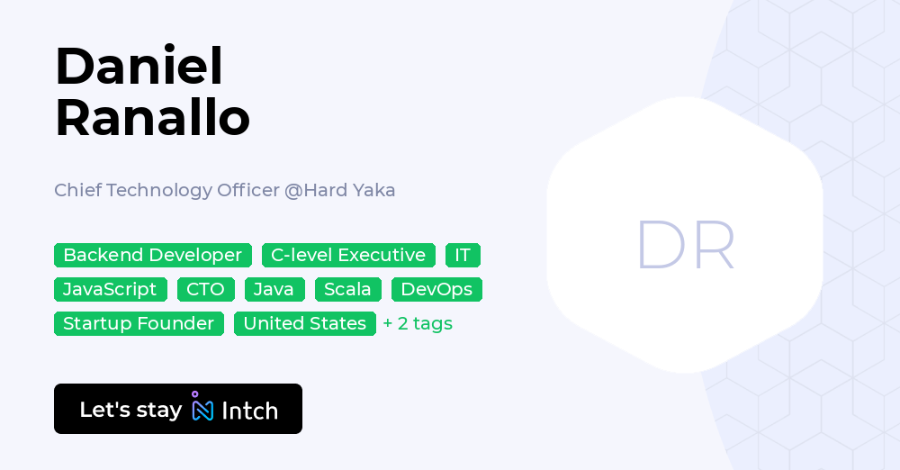 Daniel Ranallo - Chief Technology Officer, Hard Yaka | Intch