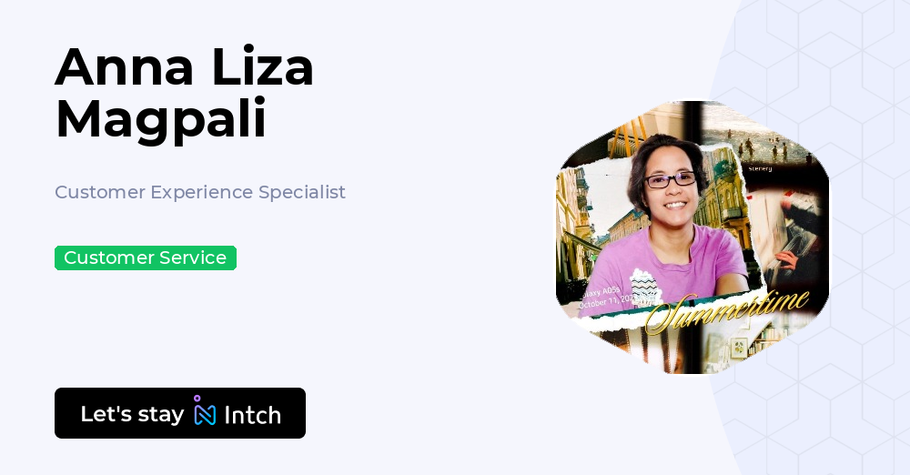 Anna Liza Magpali - Customer Experience Specialist, | Intch