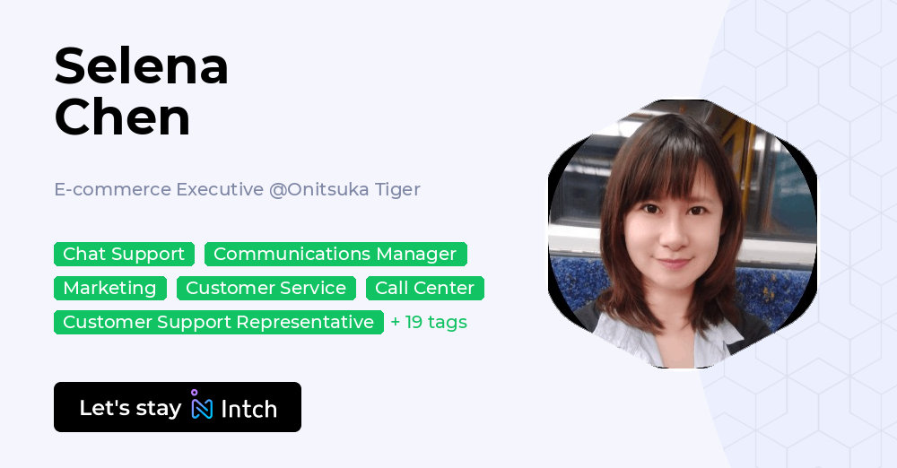 Selena Chen - E-commerce Executive, Onitsuka Tiger | Intch