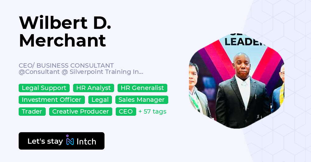 Wilbert D. Merchant - CEO/ BUSINESS CONSULTANT, Consultant ...