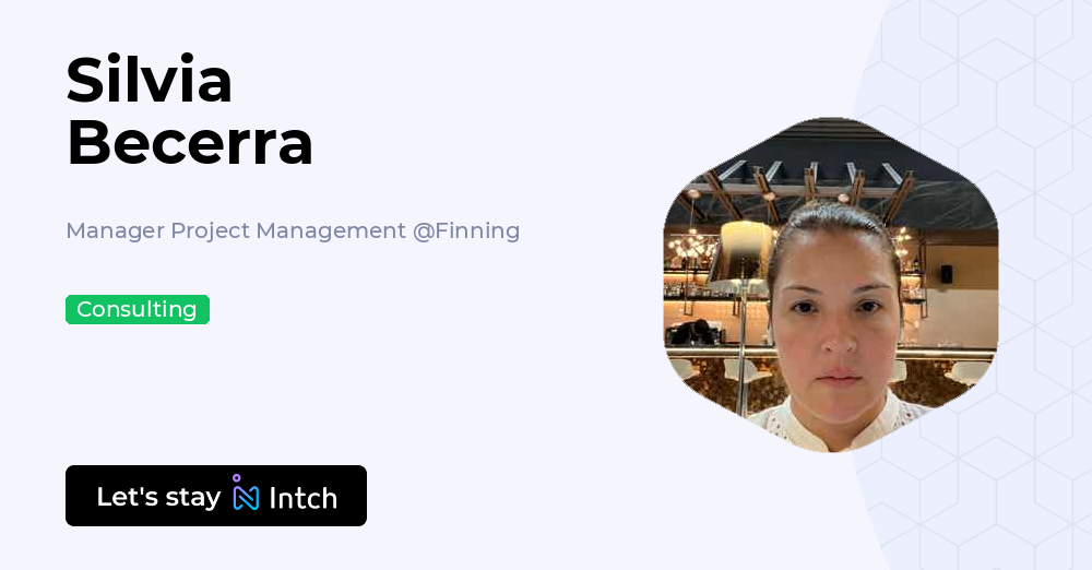 Silvia Becerra - Manager Project Management, Finning | Intch