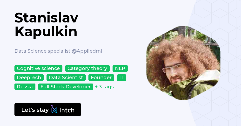 Stanislav Kapulkin - Data Science specialist, Appliedml | Intch